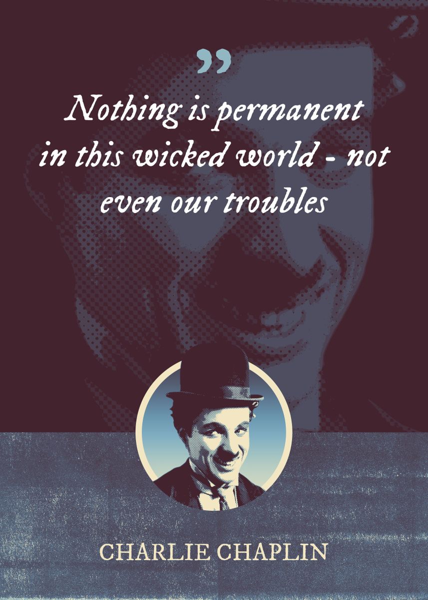 'Nothing is permanent in' Poster, picture, metal print, paint by ...