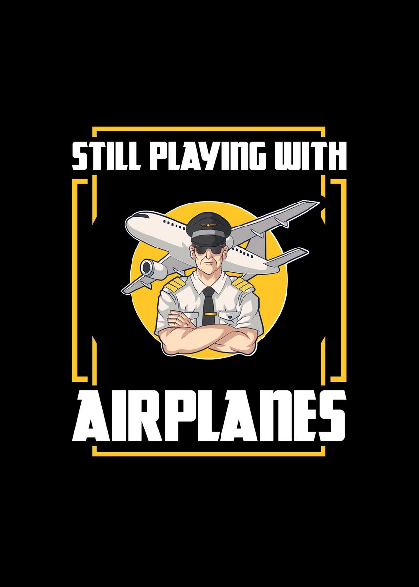 'Airplanes Funny Pilot Gift' Poster, picture, metal print, paint by ...