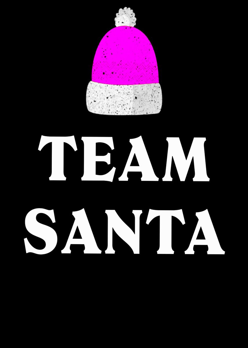 'Team Santa Christmas' Poster, picture, metal print, paint by ...