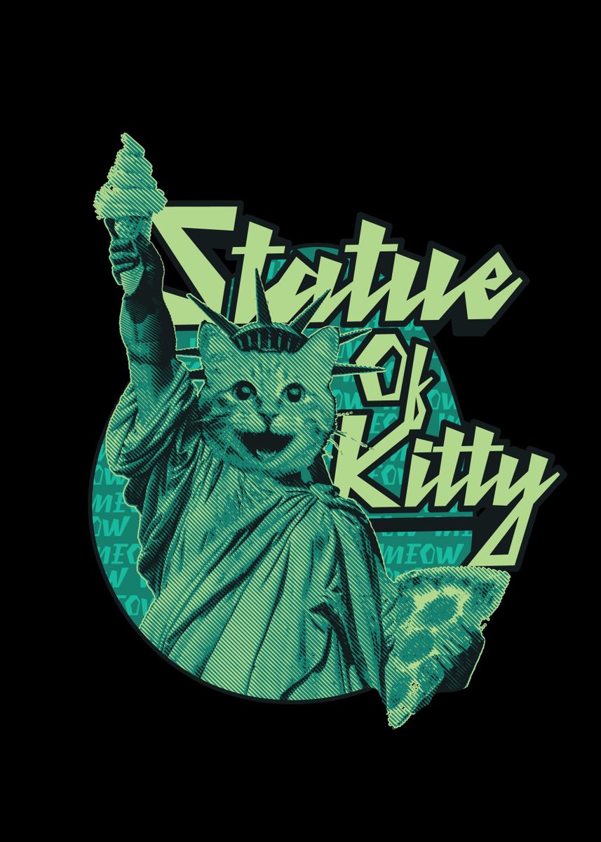 'Cat Statue Of Liberty' Poster, picture, metal print, paint by schmugo ...