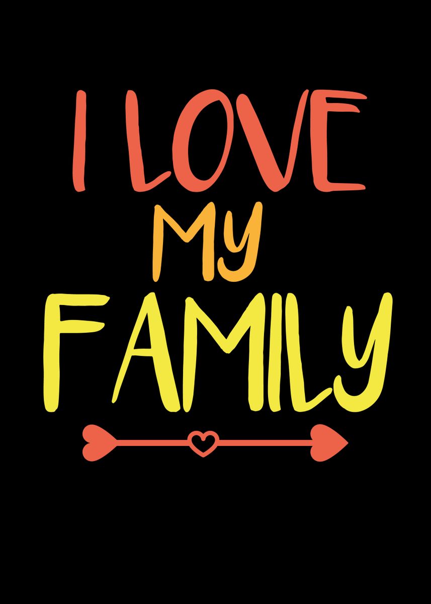 'Saying Family Love' Poster by schmugo | Displate