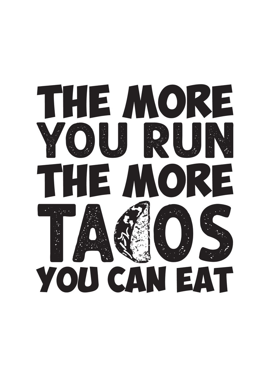 'Run Tacos' Poster, picture, metal print, paint by Beone Digital | Displate
