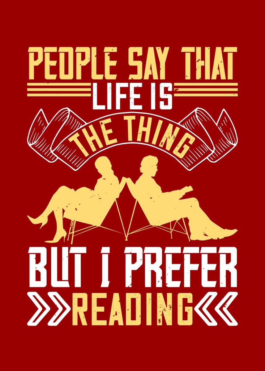 'I Prefer Reading' Poster, picture, metal print, paint by NoPlanB ...