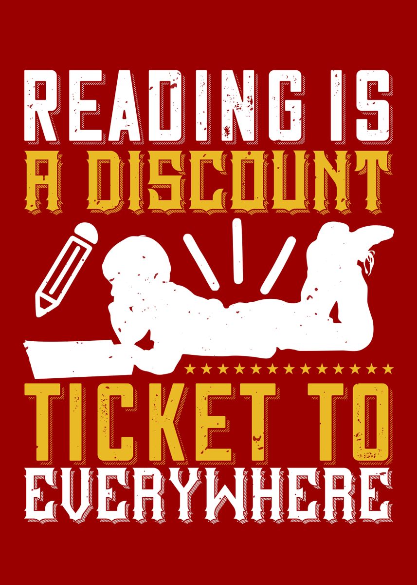 'Reading Is Discount Ticket' Poster, picture, metal print, paint by ...