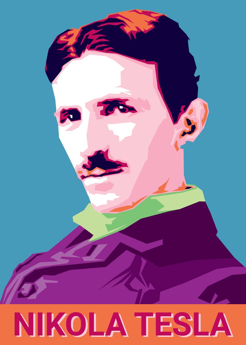 'nikola tesla' Poster, picture, metal print, paint by riorissar antony ...