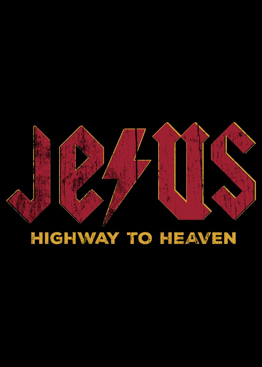 'Jesus high way to heaven' Poster by mehdi bellamine | Displate