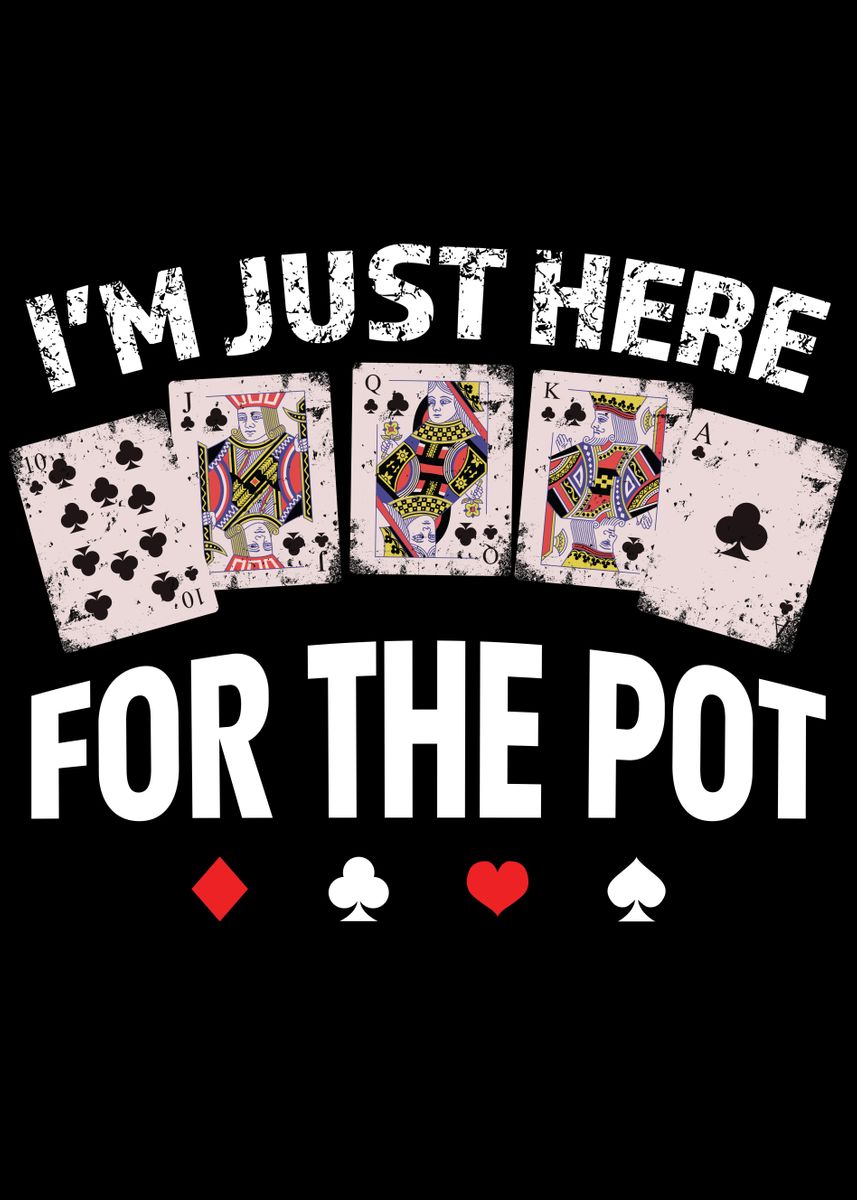 'Im just here for the Pot' Poster, picture, metal print, paint by Phil ...