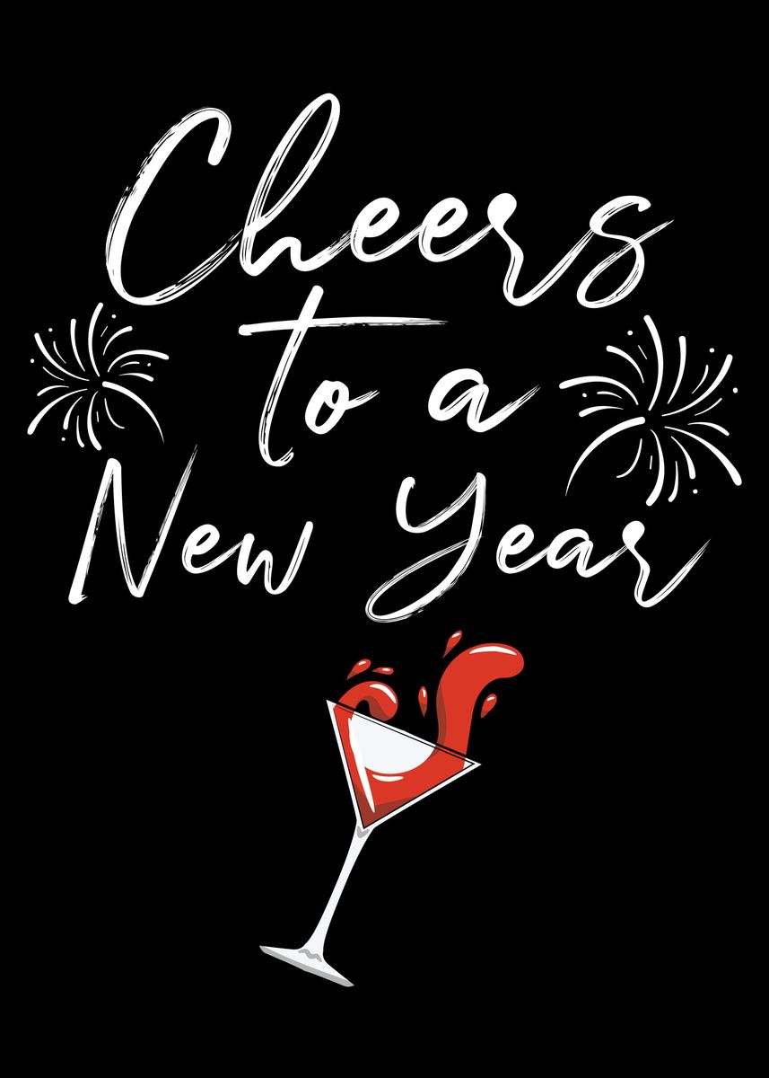 'Cheers to a New Years' Poster by Bernie Bernecker | Displate