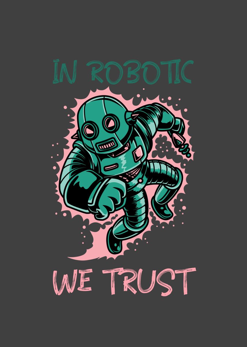 'Robot Quote Funny' Poster, picture, metal print, paint by schmugo ...