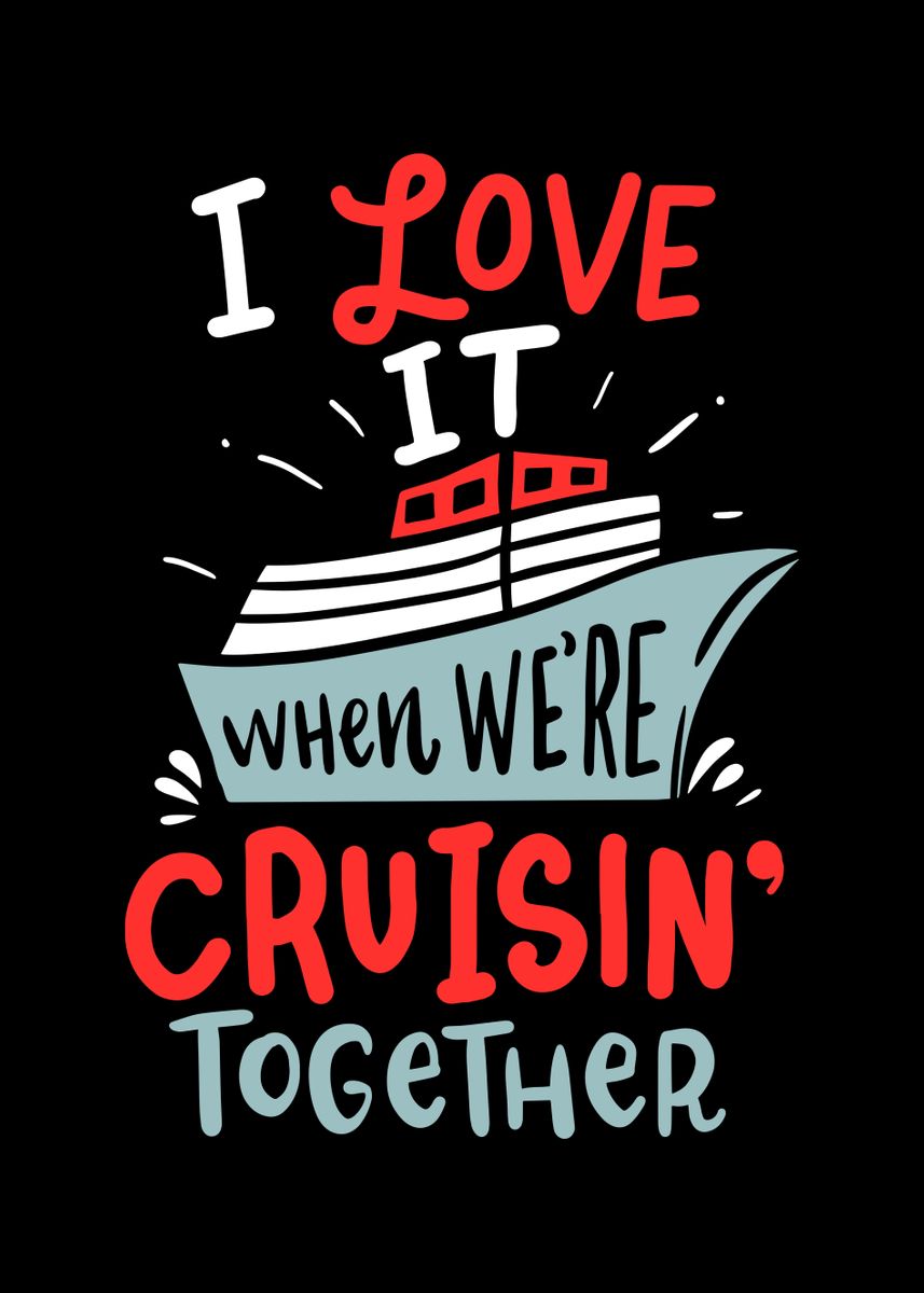 'We Are Cruisin Together' Poster, picture, metal print, paint by ...