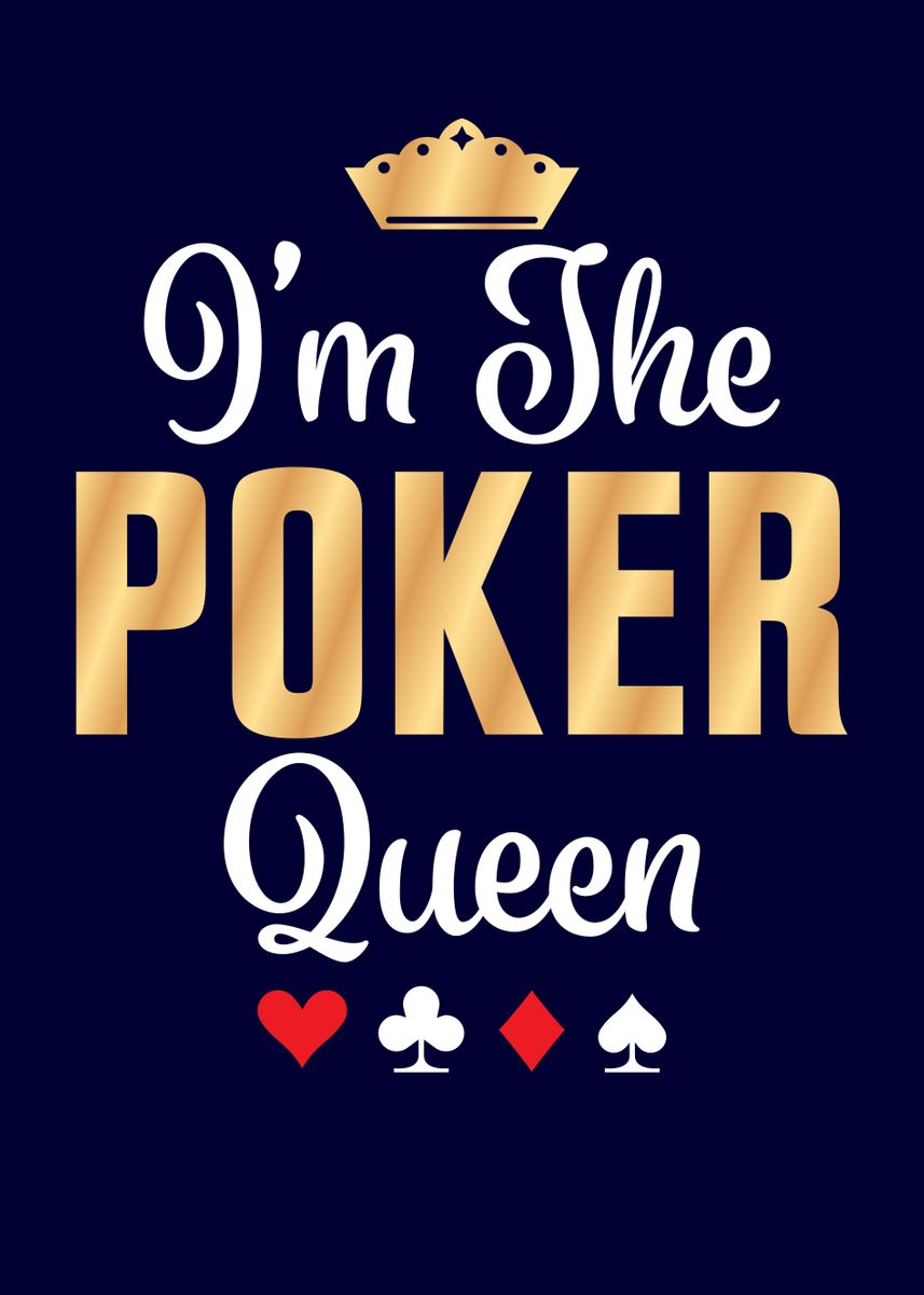 'The Poker Queen Funny Gift' Poster by Philip Anders | Displate