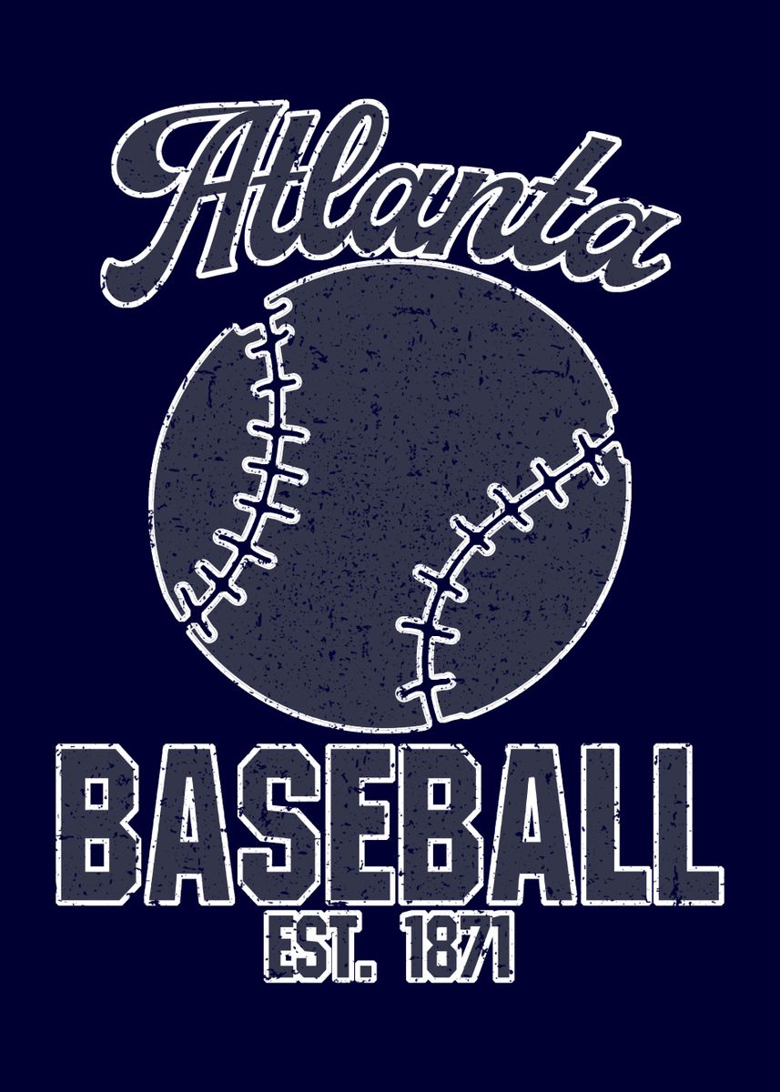 'Atlanta Baseball ' Poster by backtonature | Displate