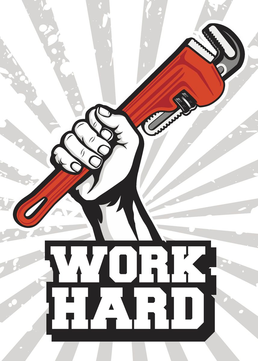 'Work Hard' Poster, picture, metal print, paint by earth and nine star ...