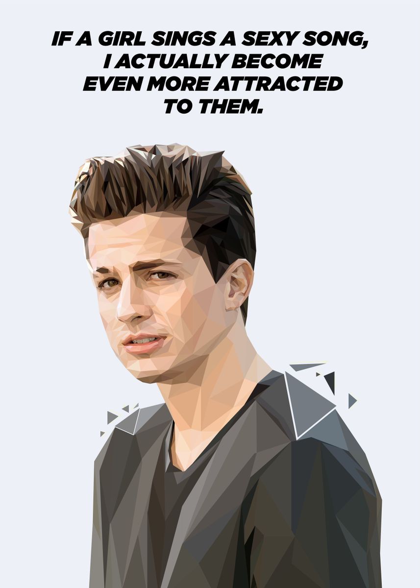 'charlie puth' Poster, picture, metal print, paint by Most Popular Cult ...