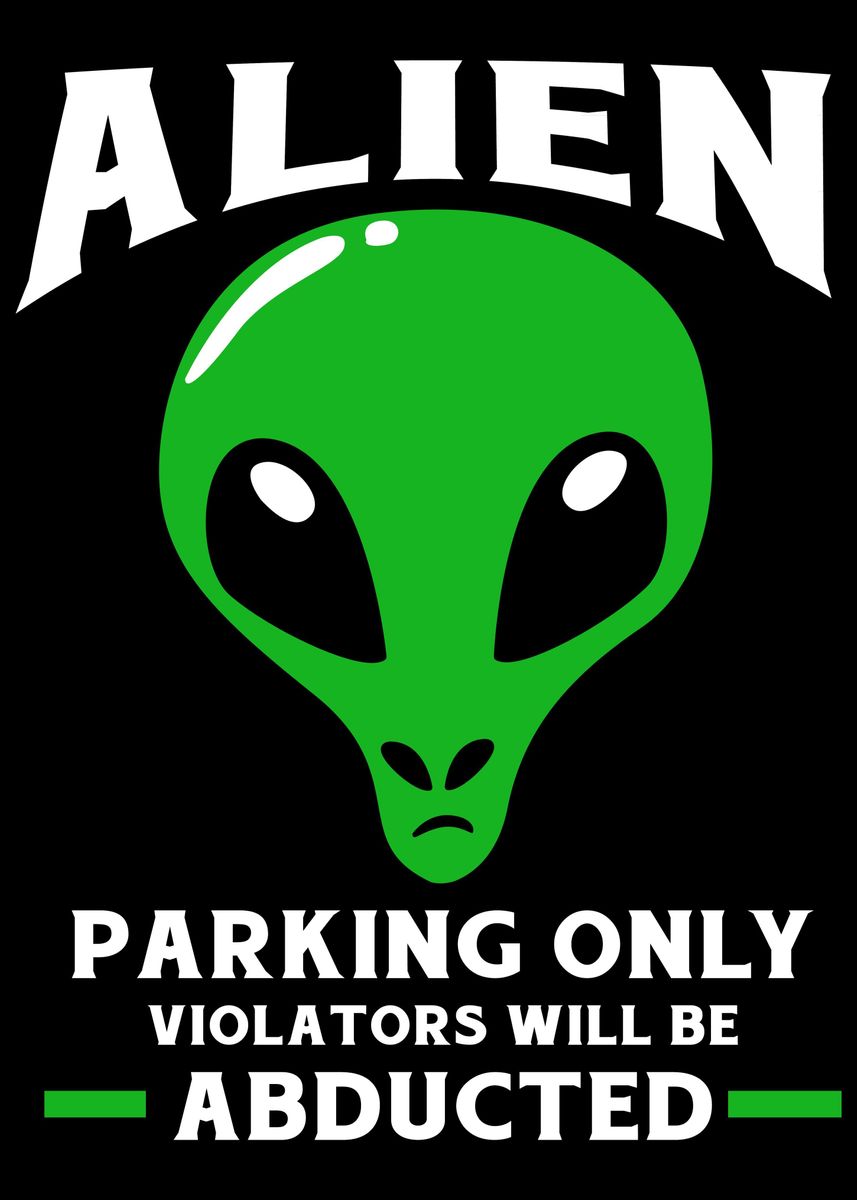 'Alien Parking Garage' Poster by FunnyGifts | Displate