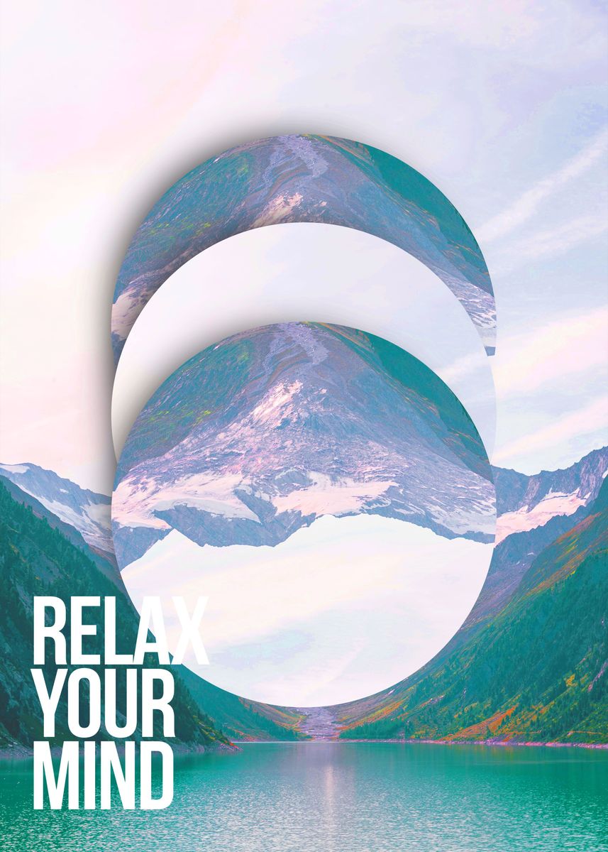 'Relax Your Mind' Poster by JXC Design | Displate
