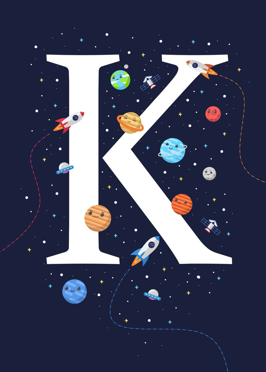 'alphabet K outer space' Poster, picture, metal print, paint by Yahya ...