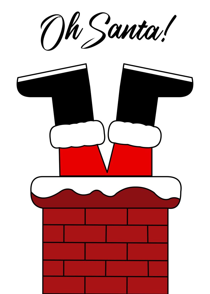 'Oh Santa' Poster by HomeStead Digital | Displate