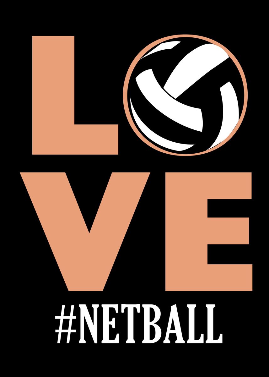 'Love Netball Netball' Poster, picture, metal print, paint by Bernie ...