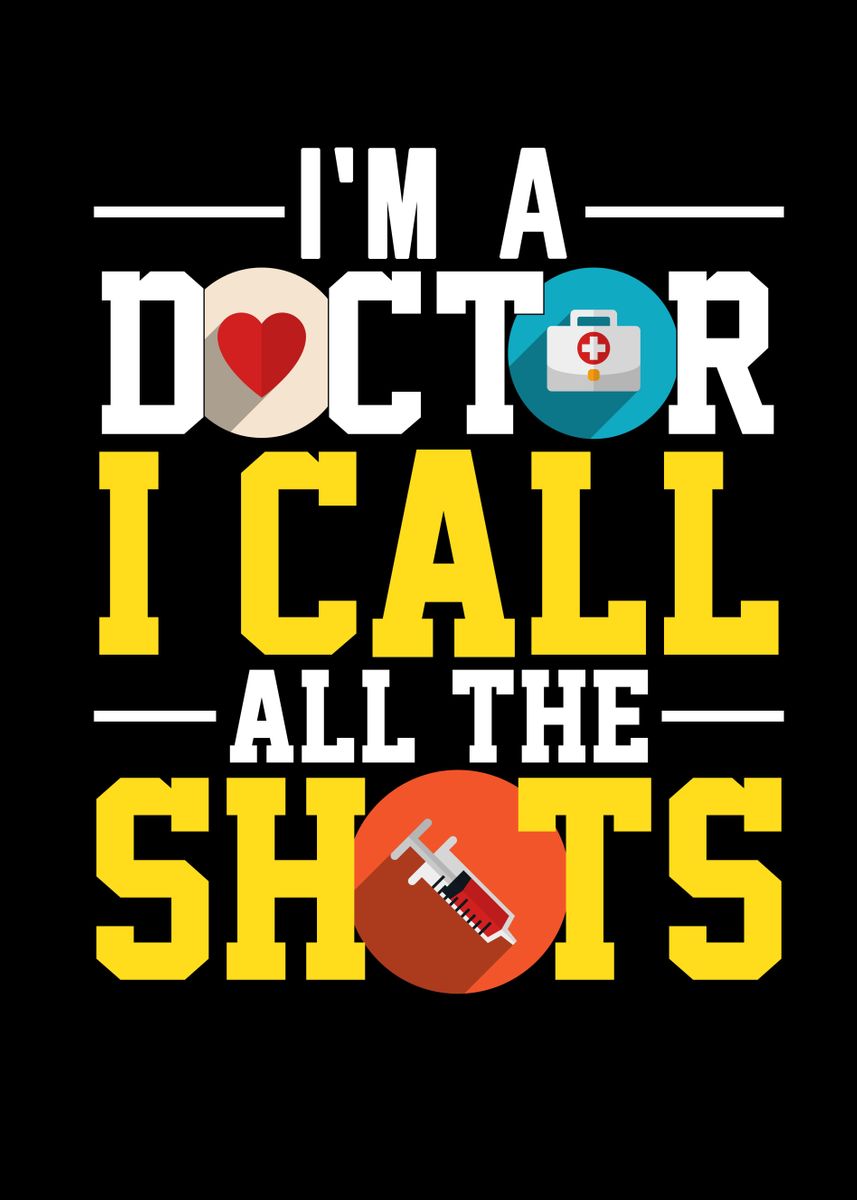 'Doctor Doctor Gifts Medic' Poster, picture, metal print, paint by ZS C ...