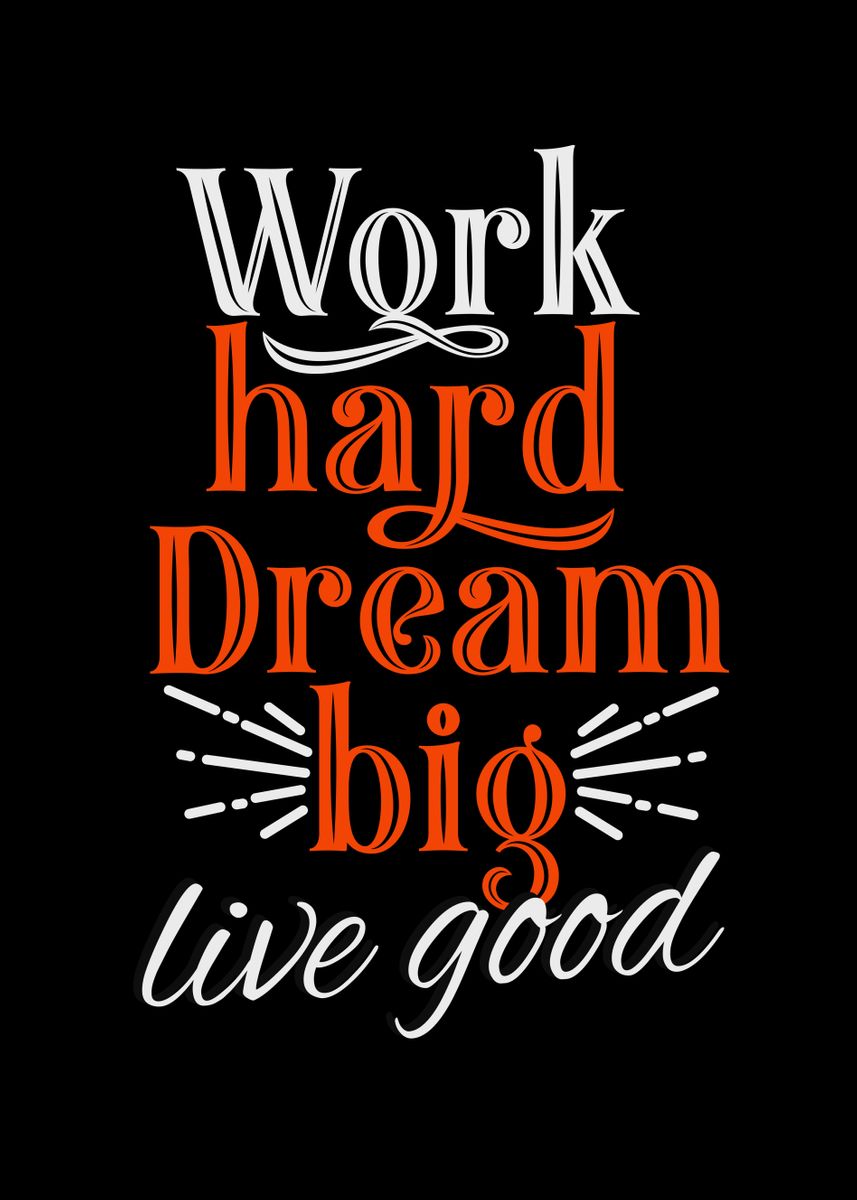 'Work Hard Slogan' Poster, picture, metal print, paint by Foxxy Merch ...
