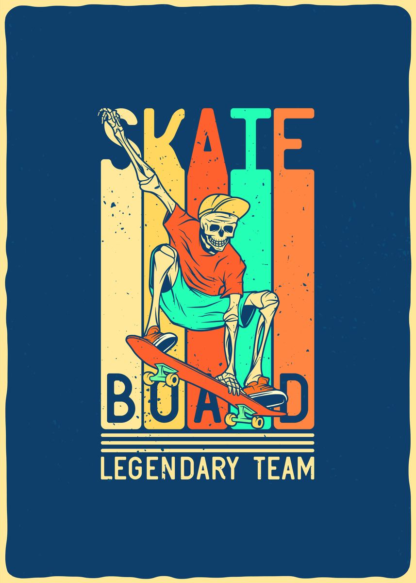 'SkateBoard Legendary Team' Poster by Ralph Frankenberg | Displate
