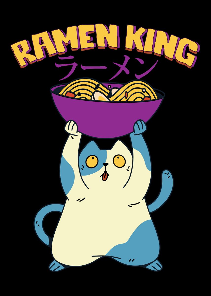 'Ramen King' Poster by ShirTom | Displate