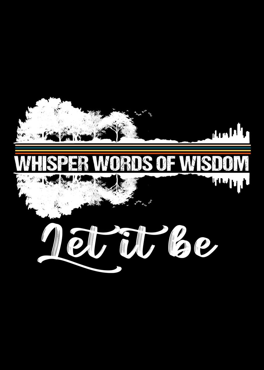 'Words of Wisdom' Poster by Cooldruck | Displate