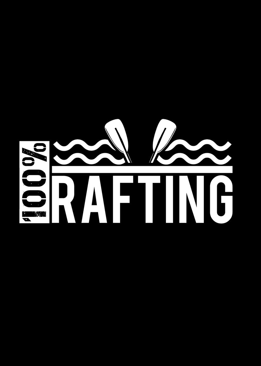 'Raft Rafting Rafter ' Poster by dr3designs | Displate