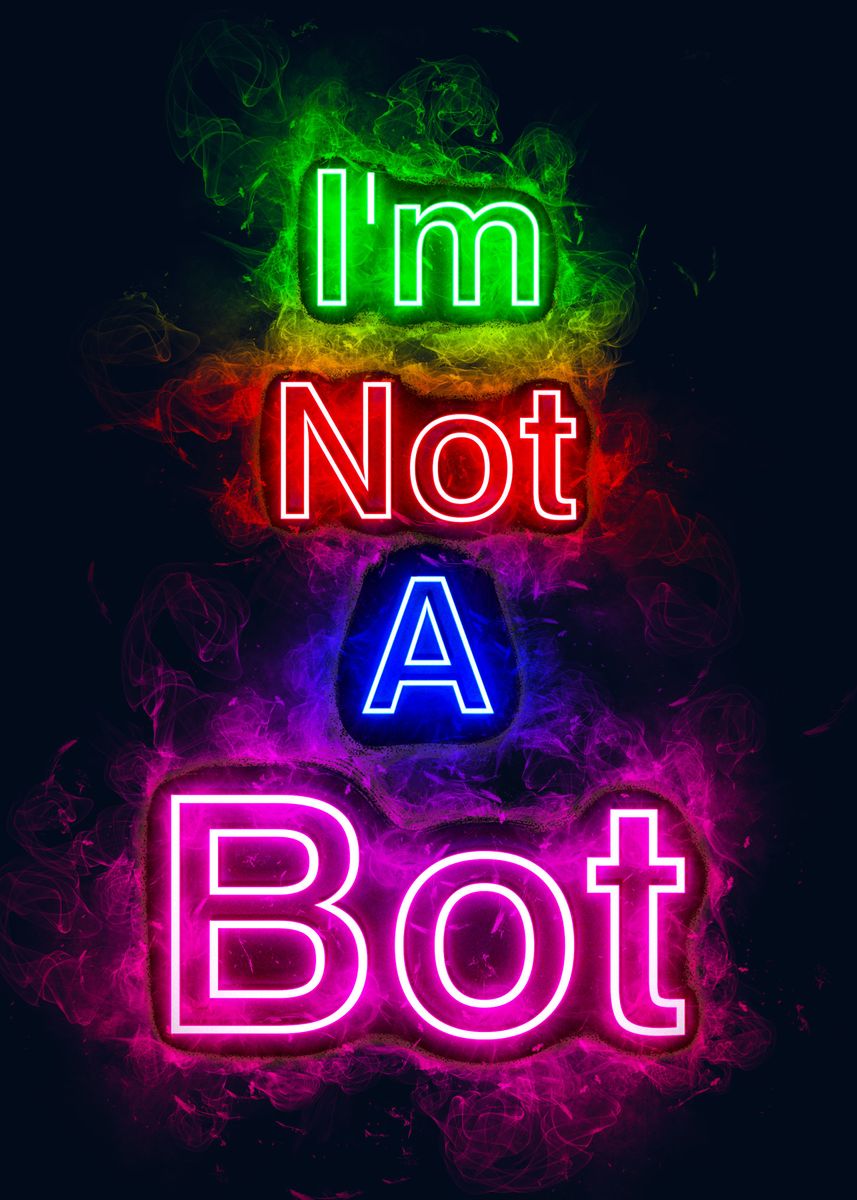 'Im not a bot smoky' Poster, picture, metal print, paint by Black Iris ...