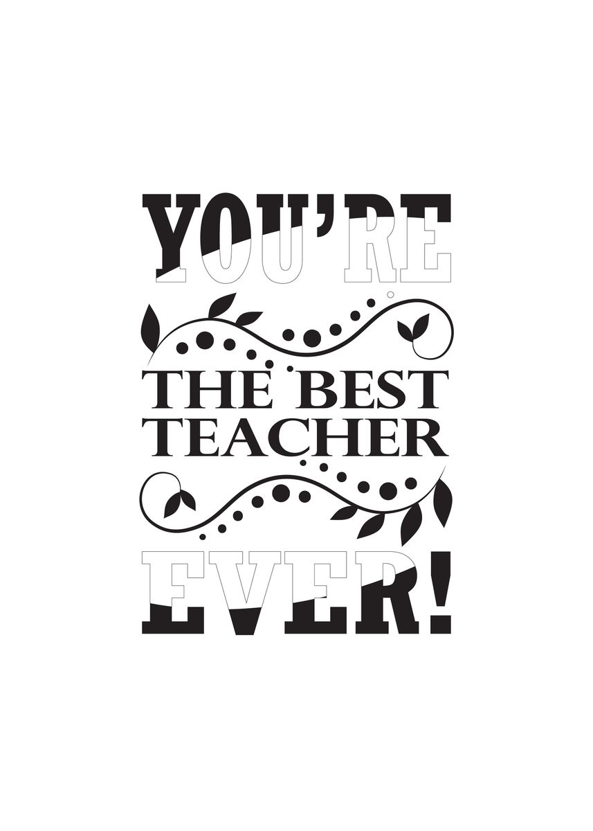 'The Best Teacher' Poster, picture, metal print, paint by Beone Digital ...