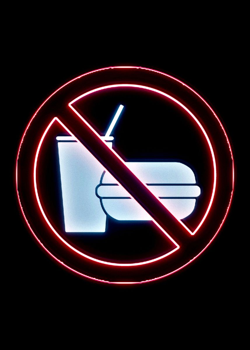 'no food ' Poster by The Bright Art | Displate