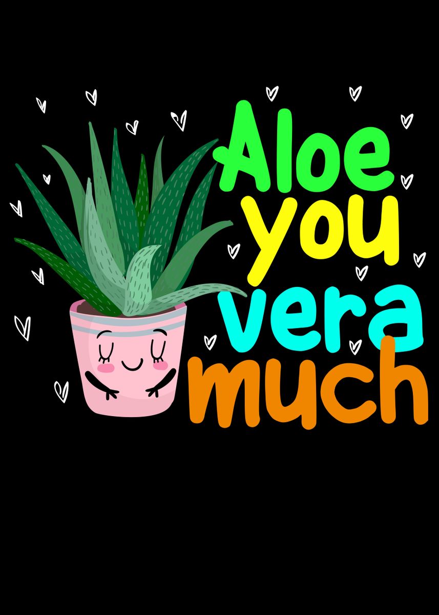 'Aloevera Sayings' Poster, picture, metal print, paint by ZS C O M M E ...