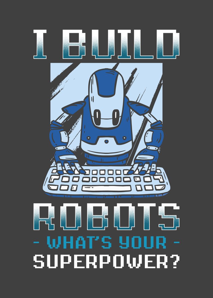 'Robot Saying Funny' Poster, picture, metal print, paint by schmugo ...