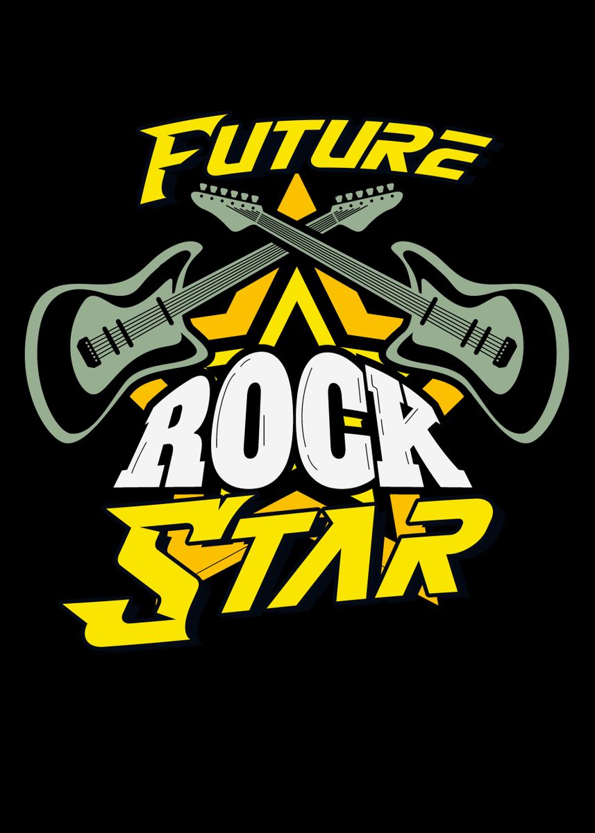 'Future Rock Star' Poster, picture, metal print, paint by Foxxy Merch ...