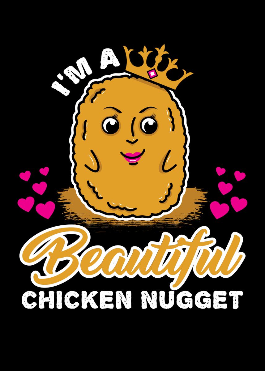 'Beautiful Chicken Nugget' Poster by Monster Designs | Displate