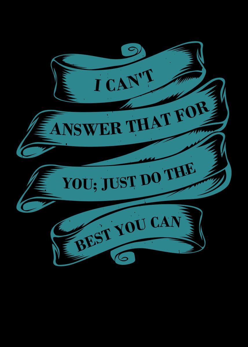 'I Cant Answer That' Poster by Shiva121 | Displate