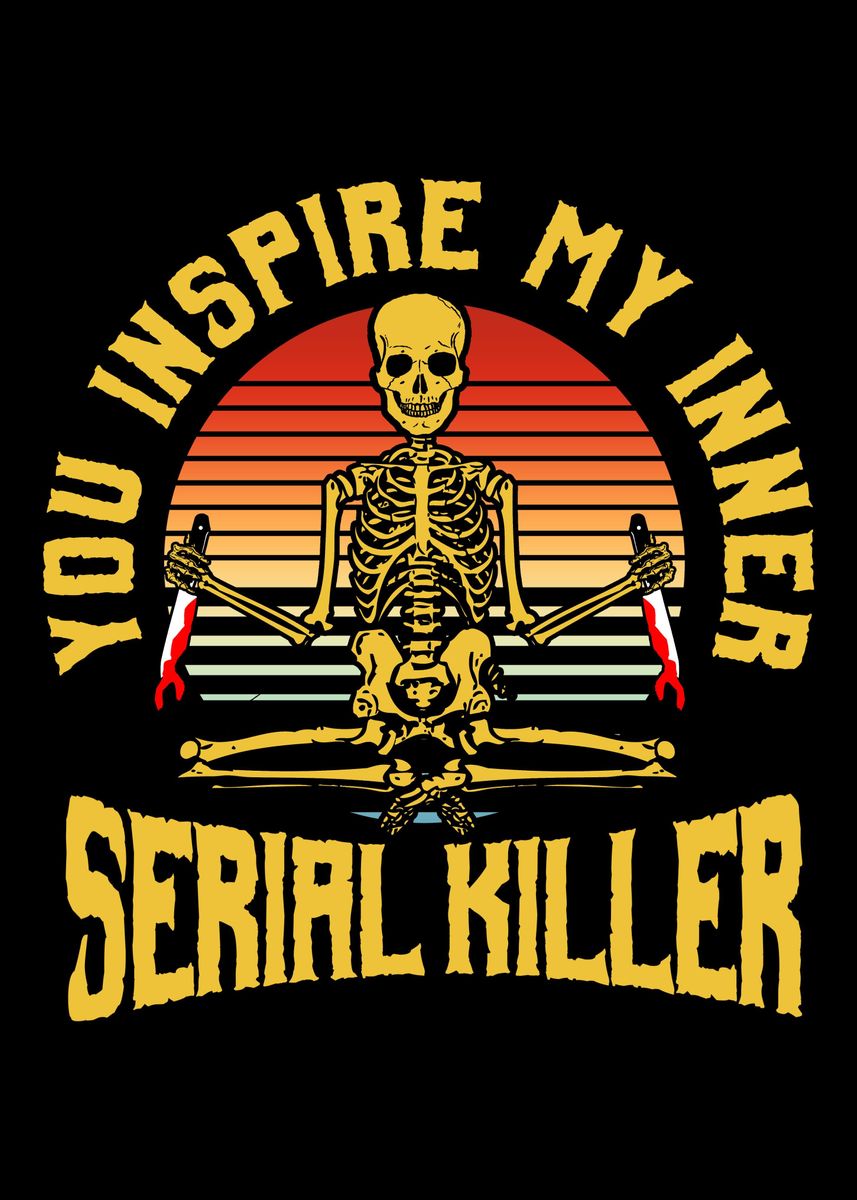 'Inner Serial Killer' Poster, picture, metal print, paint by Cooldruck ...