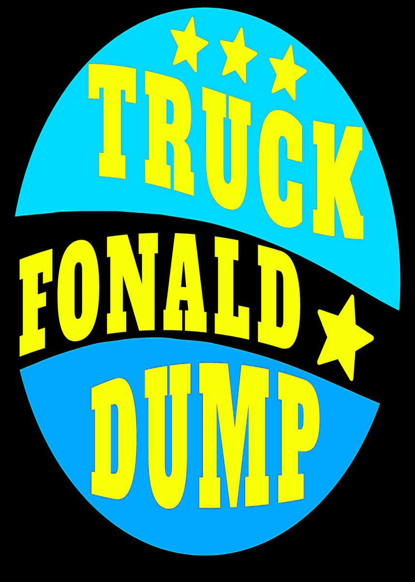 'Against Trump Funny Anti' Poster, picture, metal print, paint by ...