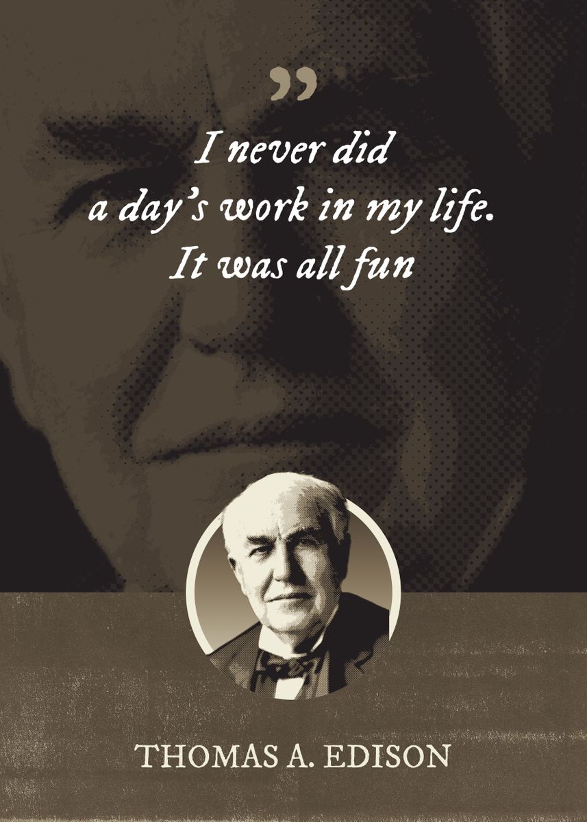 'I never did a days work' Poster, picture, metal print, paint by ...