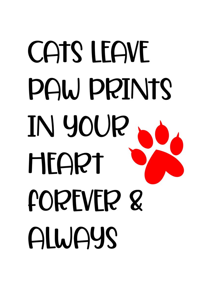 'Cat Paw Prints Quote' Poster by Decoratier Qwerdenker | Displate