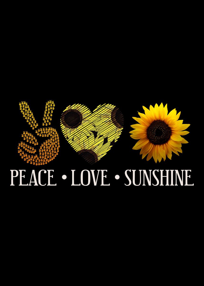 'Peace Love Sunshine' Poster by Cooldruck | Displate