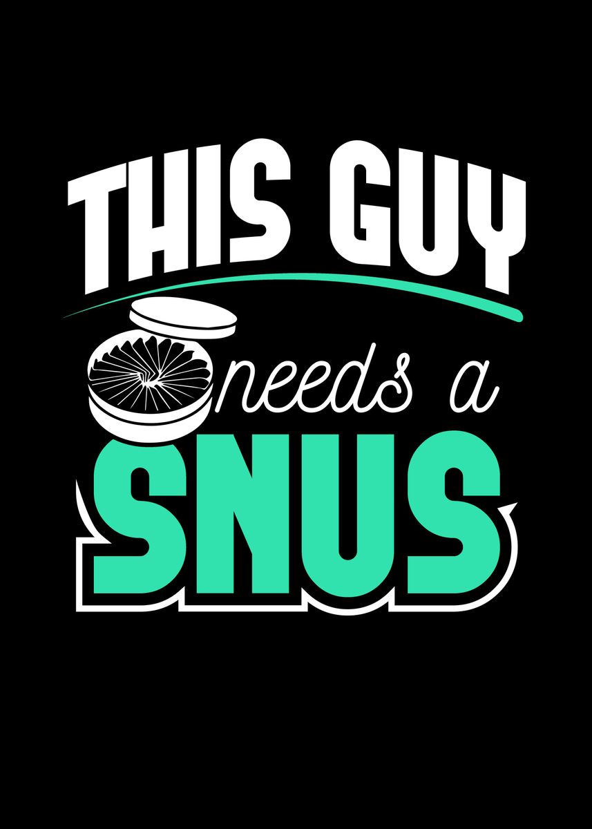 'SNUS rauchfrei Nikotin' Poster, picture, metal print, paint by ...