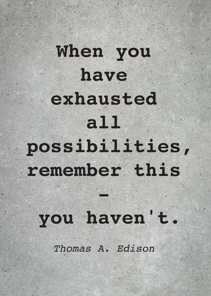 'Thomas Edison Quote L018' Poster, picture, metal print, paint by Go ...