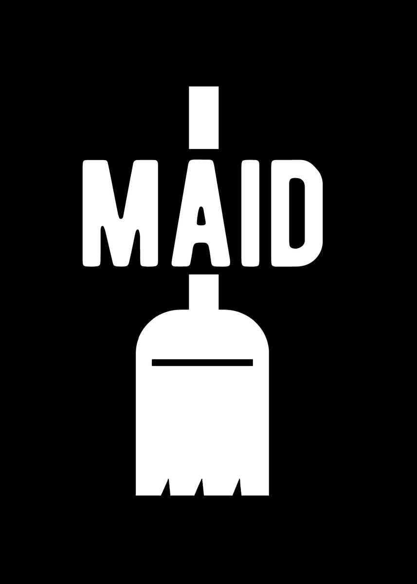 'Maids Maid Housemaid ' Poster, picture, metal print, paint by ...