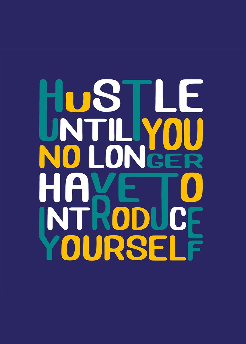 'Hustle Motivation' Poster by Beone Digital | Displate