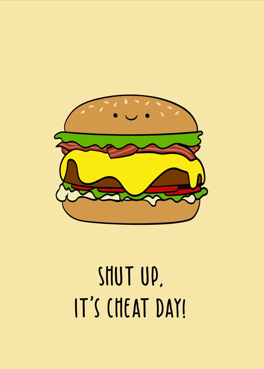 'Cheat Day' Poster, picture, metal print, paint by Weltenraser | Displate