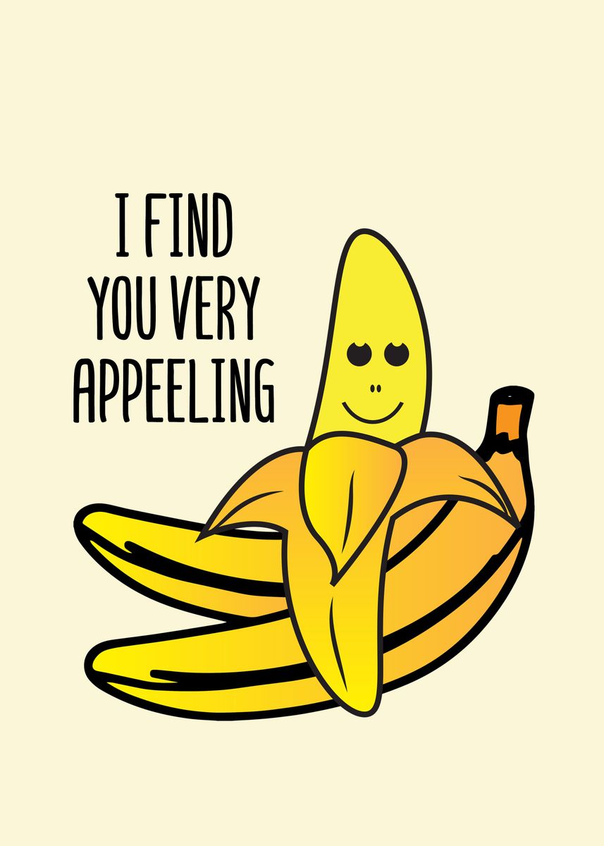 'I Find You Very Appealing' Poster, picture, metal print, paint by ...