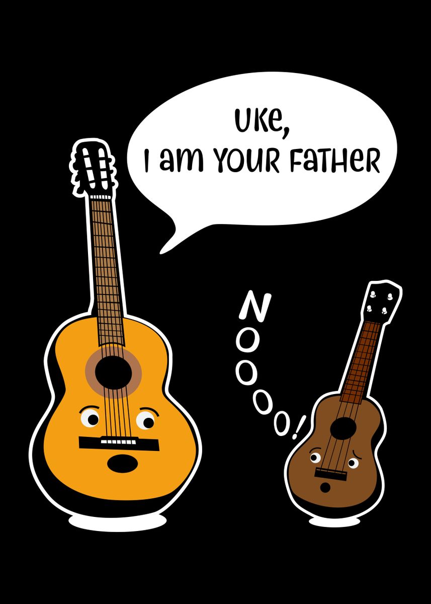 'Uke I Am Your Father ' Poster, picture, metal print, paint by Monster ...