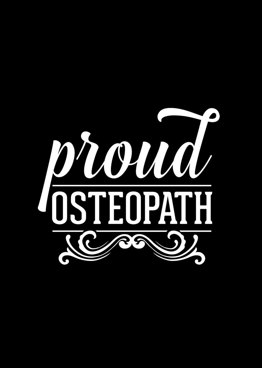 'Proud Osteopath' Poster, picture, metal print, paint by dr3designs ...